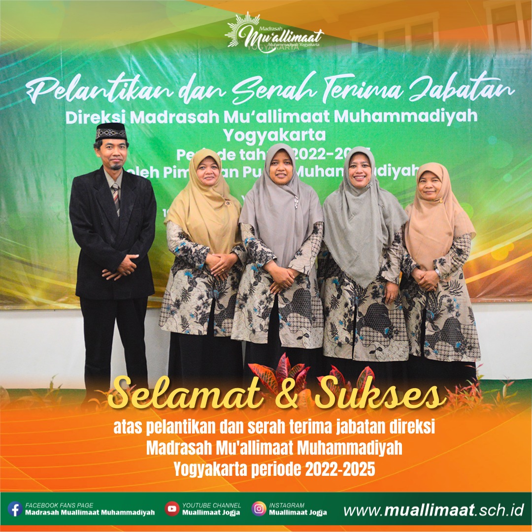 Pelantikan dan Serah Terima Jabatan Direksi Madrasah Mu’allimaat ...